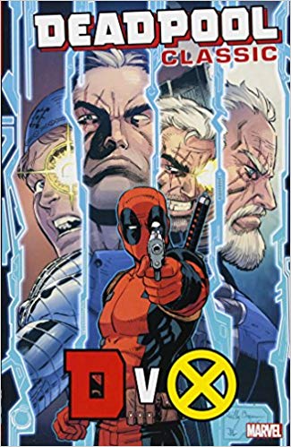 Deadpool Classic Vol. 21: DvX (Graphic Novel) Pre-Owned – Grumpy Bob’s ...